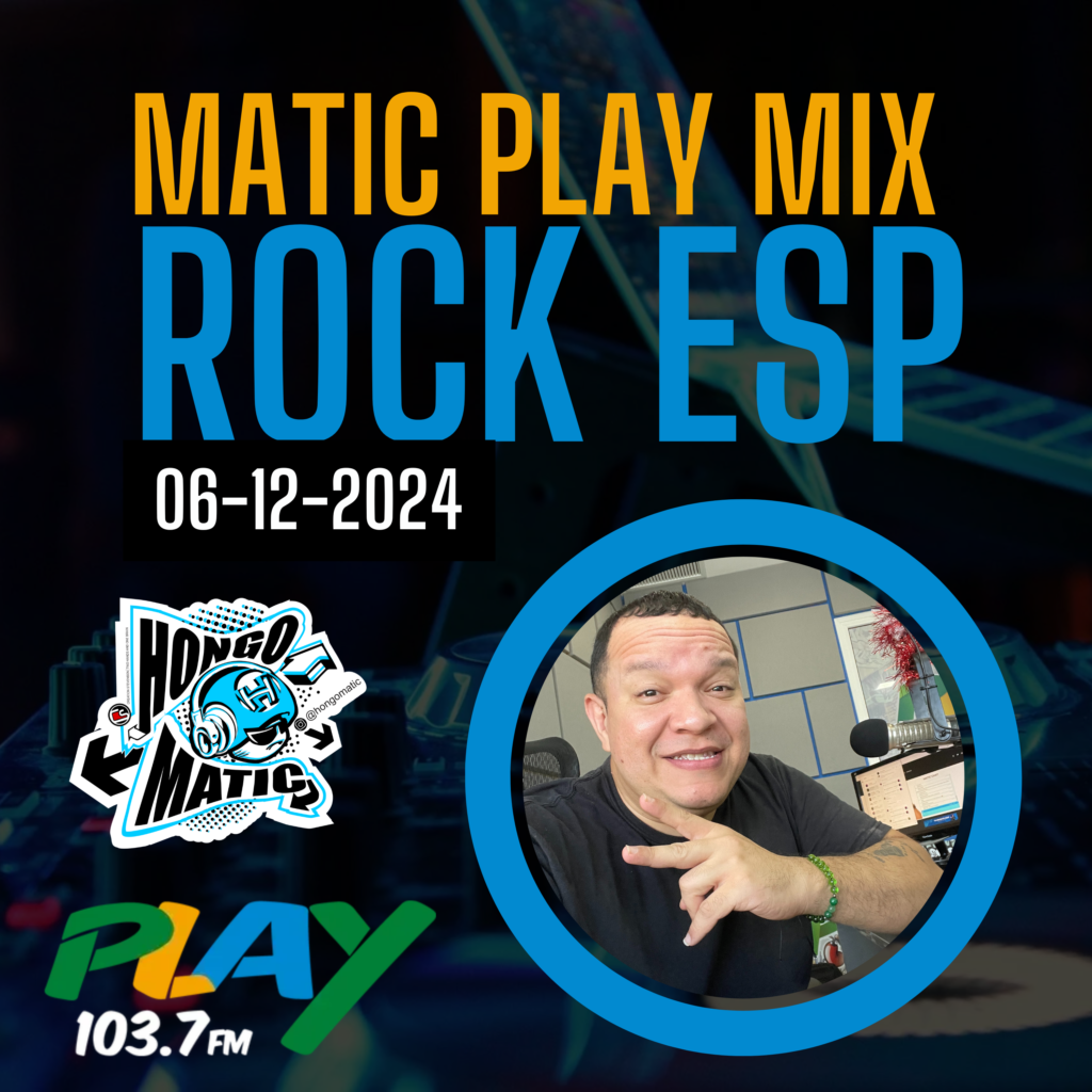 MATIC PLAY MIX VOL 2 ROCK ESP 06-12-2024 - HONGOMATIC DJ HONGO