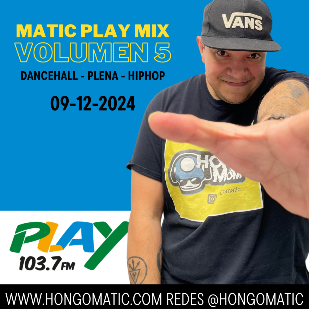 MATIC PLAY MIX VOL 5 DANCE HALL - PLENA - HIPHOP - HONGOMATIC DJ HONGO